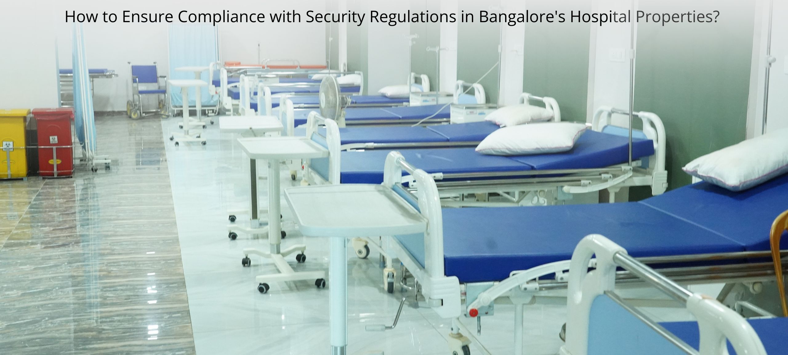 How to Ensure Compliance with Security Regulations in Bangalore's ...