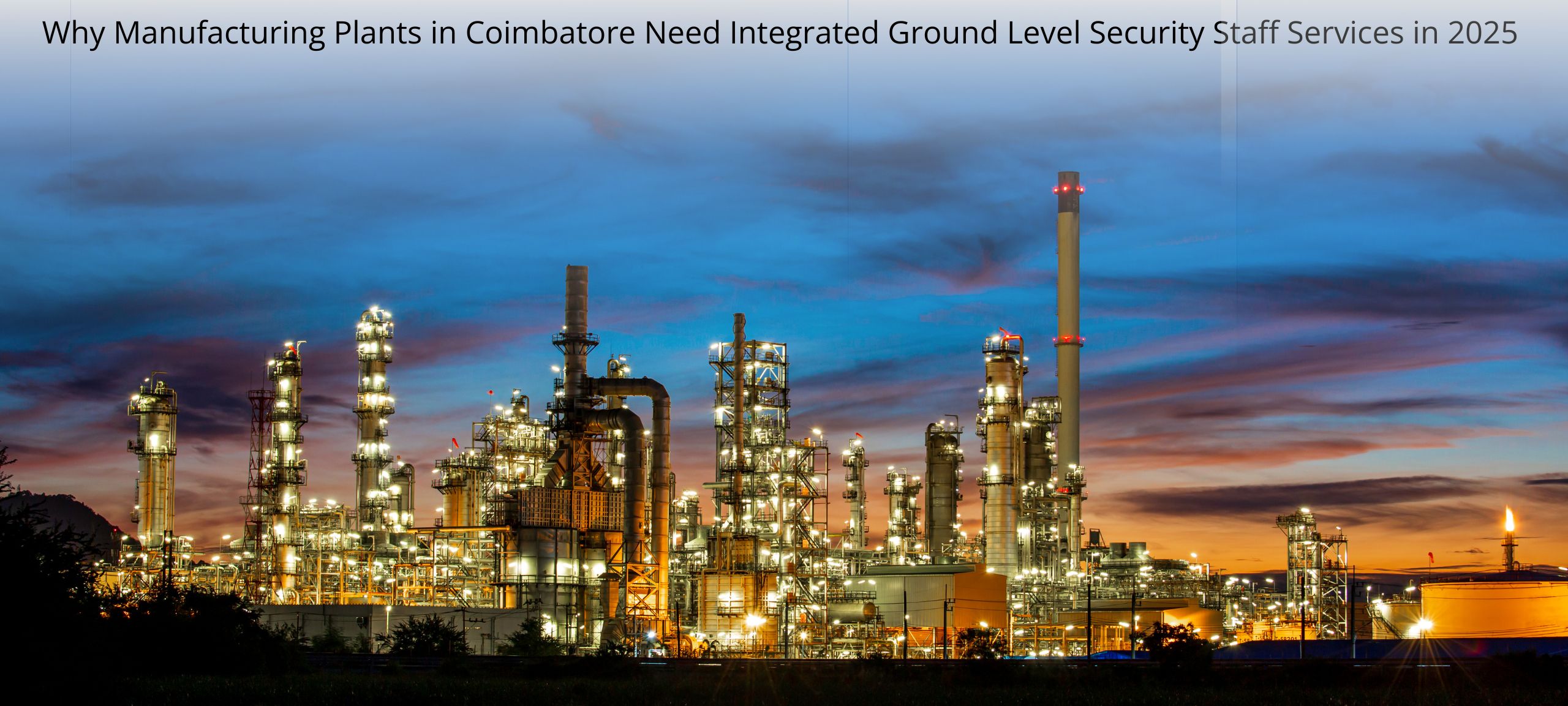 Why Manufacturing Plants in Coimbatore Need Integrated Ground Level ...